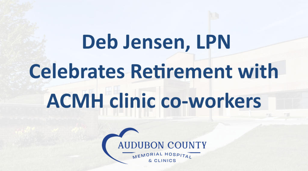 Deb Jensen, LPN Celebrates Retirement with ACMH clinic co-workers ...